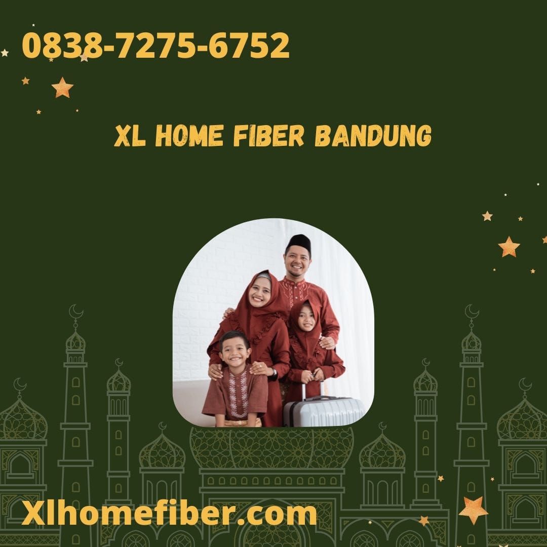 XL Home Fiber Bandung, daftar yuk !! Terbaru 2025 - Nomor Whatsapp 0838 ...